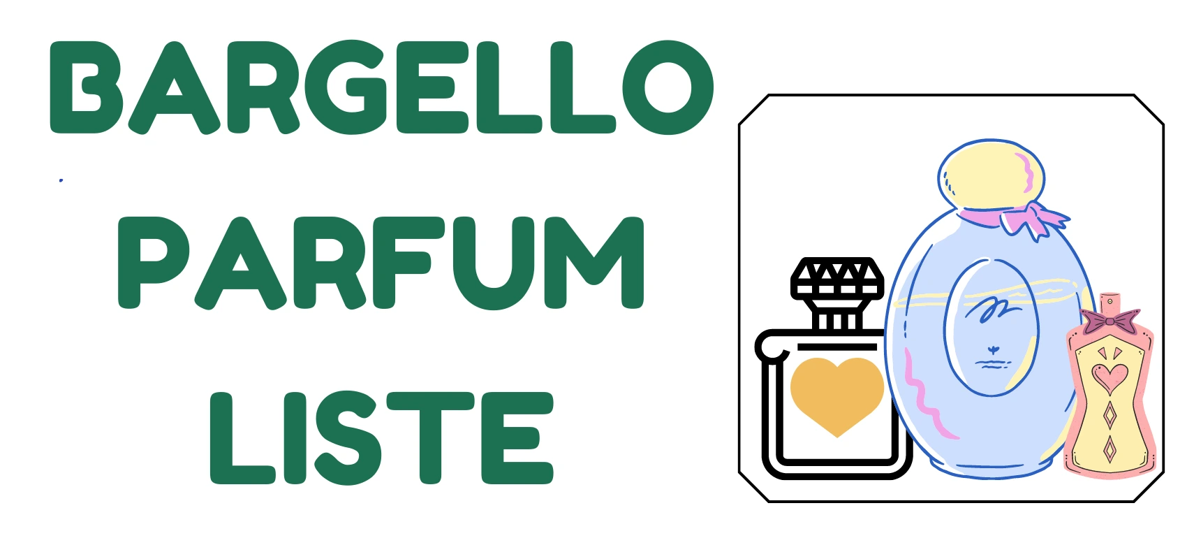 Bargello Parfum Liste 2024: Neueste Duftzwillinge