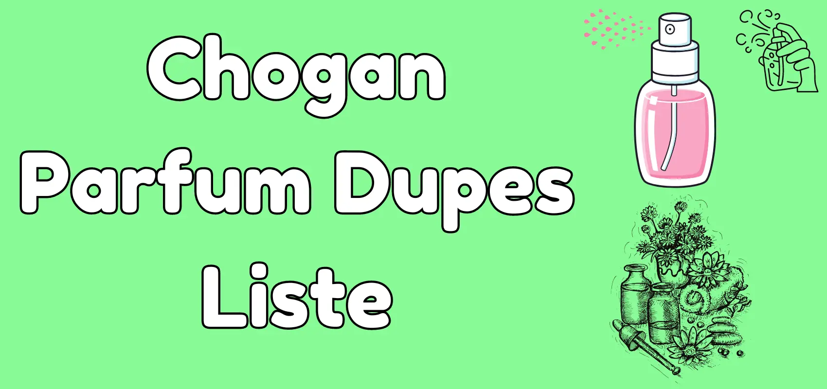 Chogan Parfum Dupes Liste 2025 | PDF | Kompletter Duftzwilling